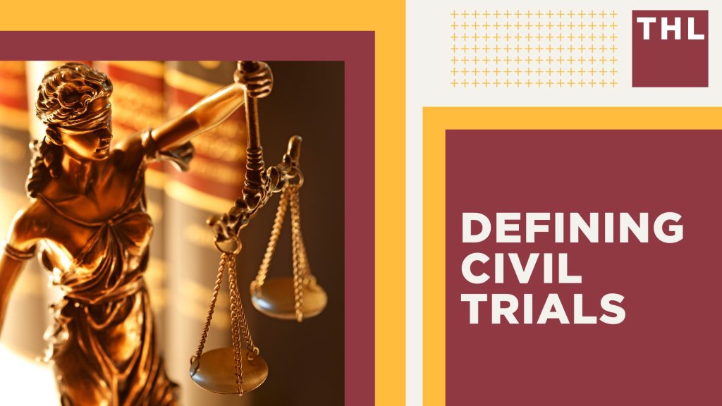 The Trial Process In Civil Lawsuits Explained