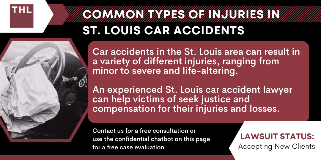 St. Louis Car Accident Injury Types | 24/7 Legal Support