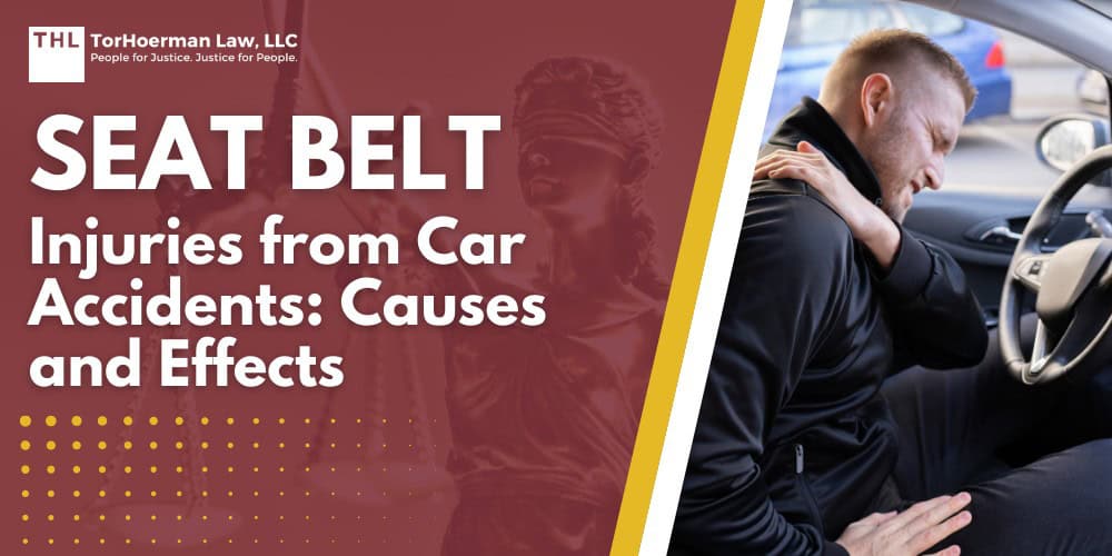Seat Belt Injuries From Car Accidents: Causes & Effects