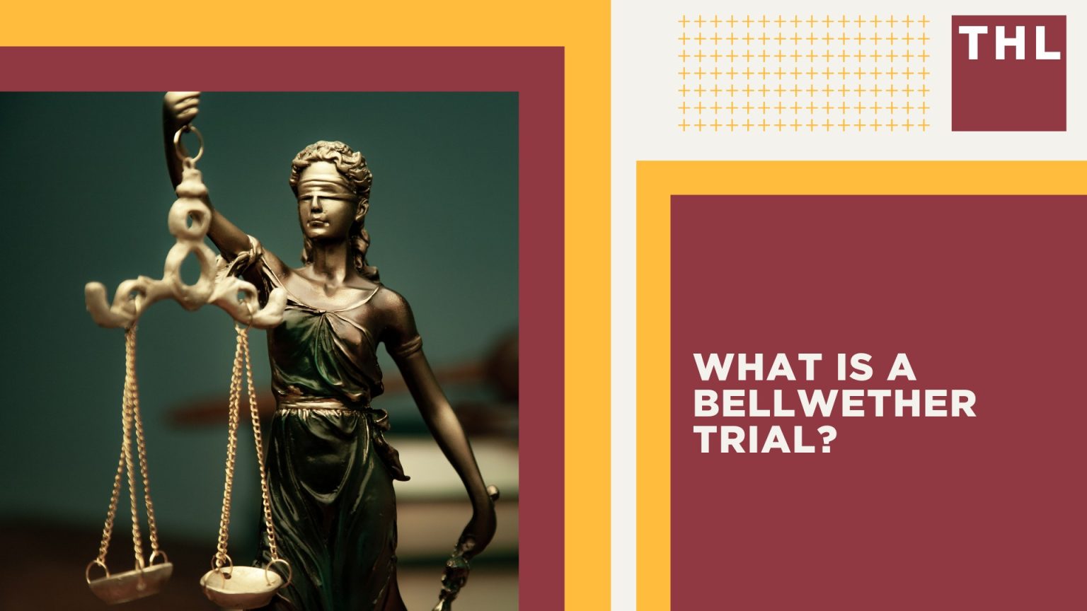 What Is A Bellwether Trial? | 2025 Guide