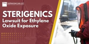 Sterigenics Lawsuit For Ethylene Oxide Exposure [2025 Update]